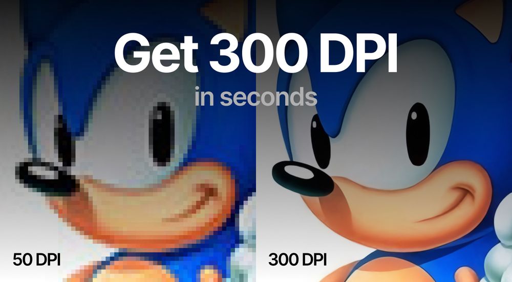 How to Increase Image DPI to 300 for Print (2026) - LetsEnhance